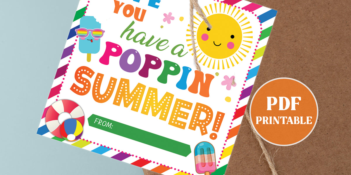 PDF Hope you have a Poppin Summer Tag, Printable Have a Great Summer T ...