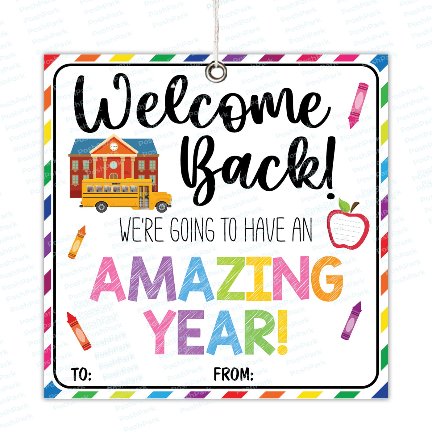 Printable We're Going to Have an Amazing Year Tags, Welcome Back to Sc ...