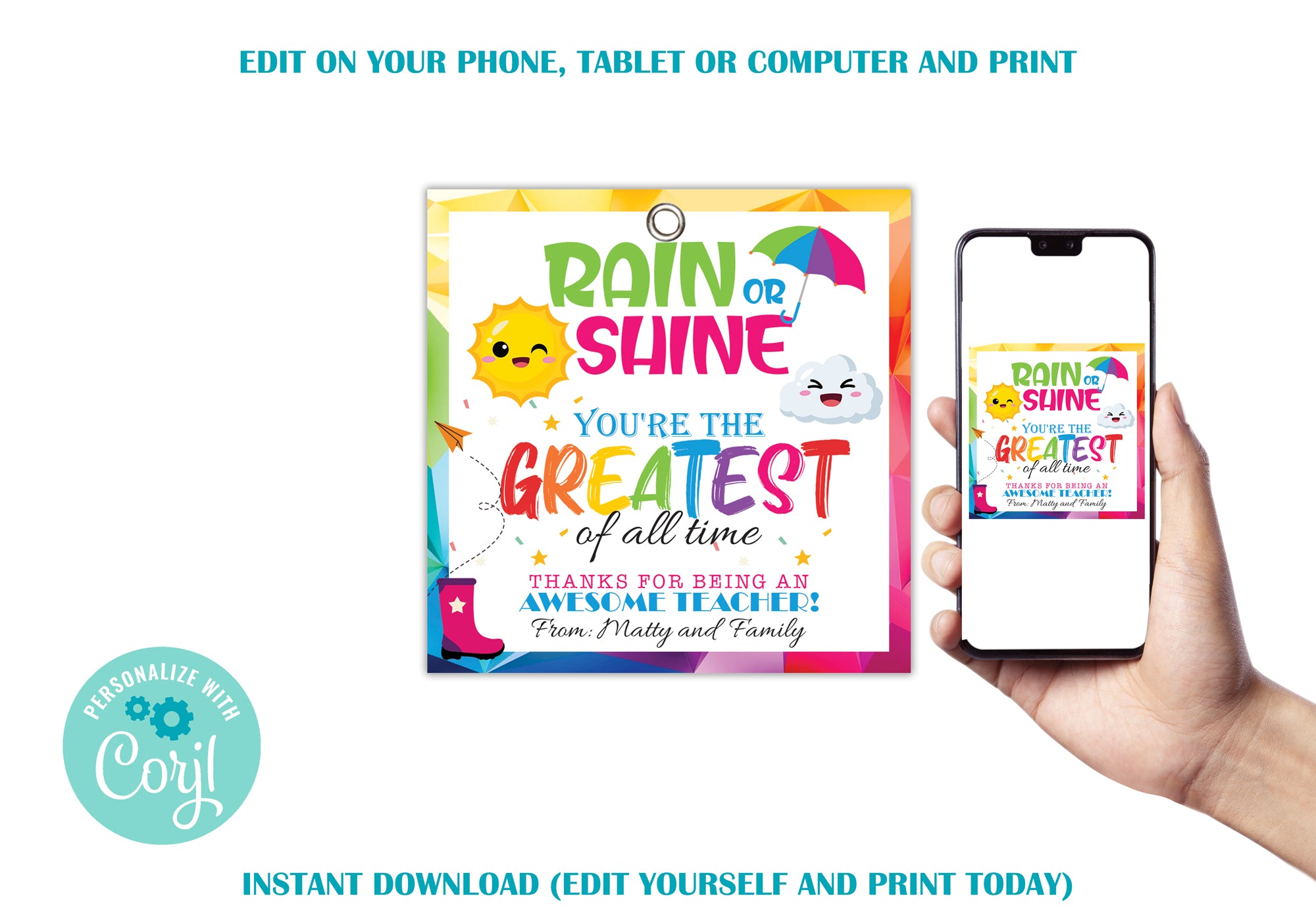 EDITABLE Rain or Shine Teacher Appreciation Gift Tag, Custom Cute Appr ...