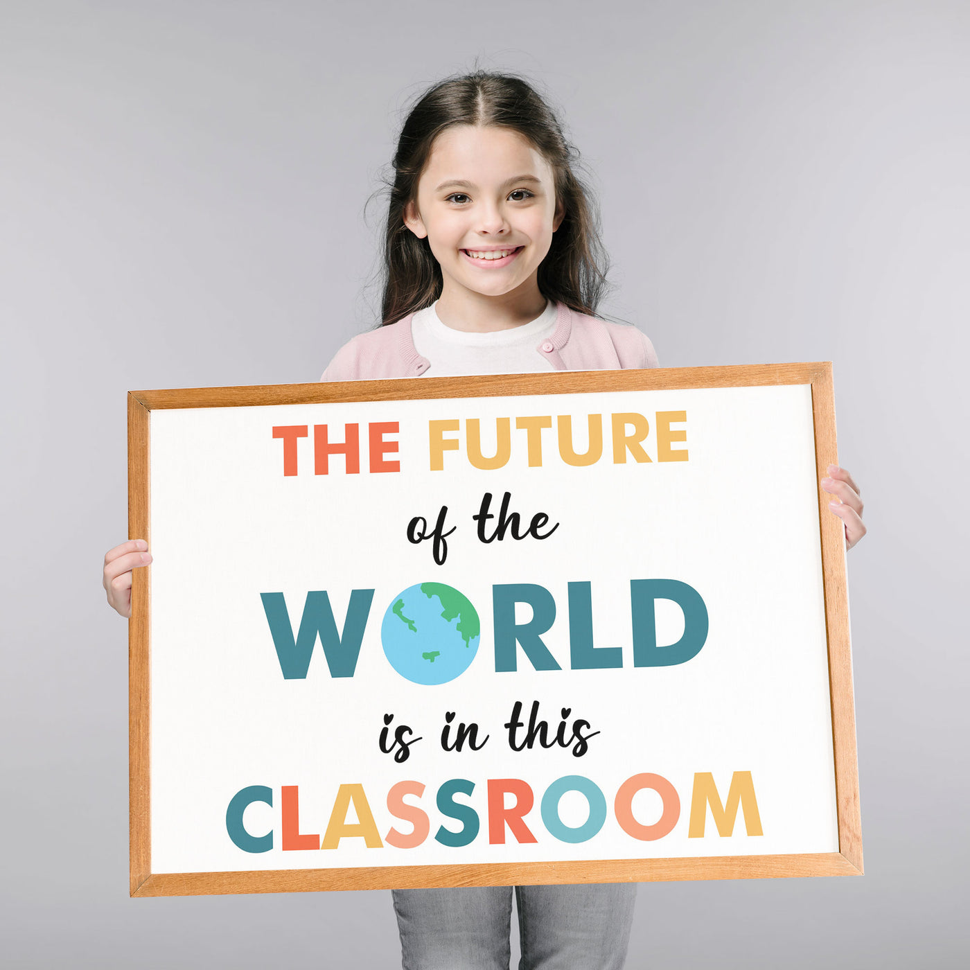 Printable The Future Of The World Is In This Classroom, PDF Classroom ...