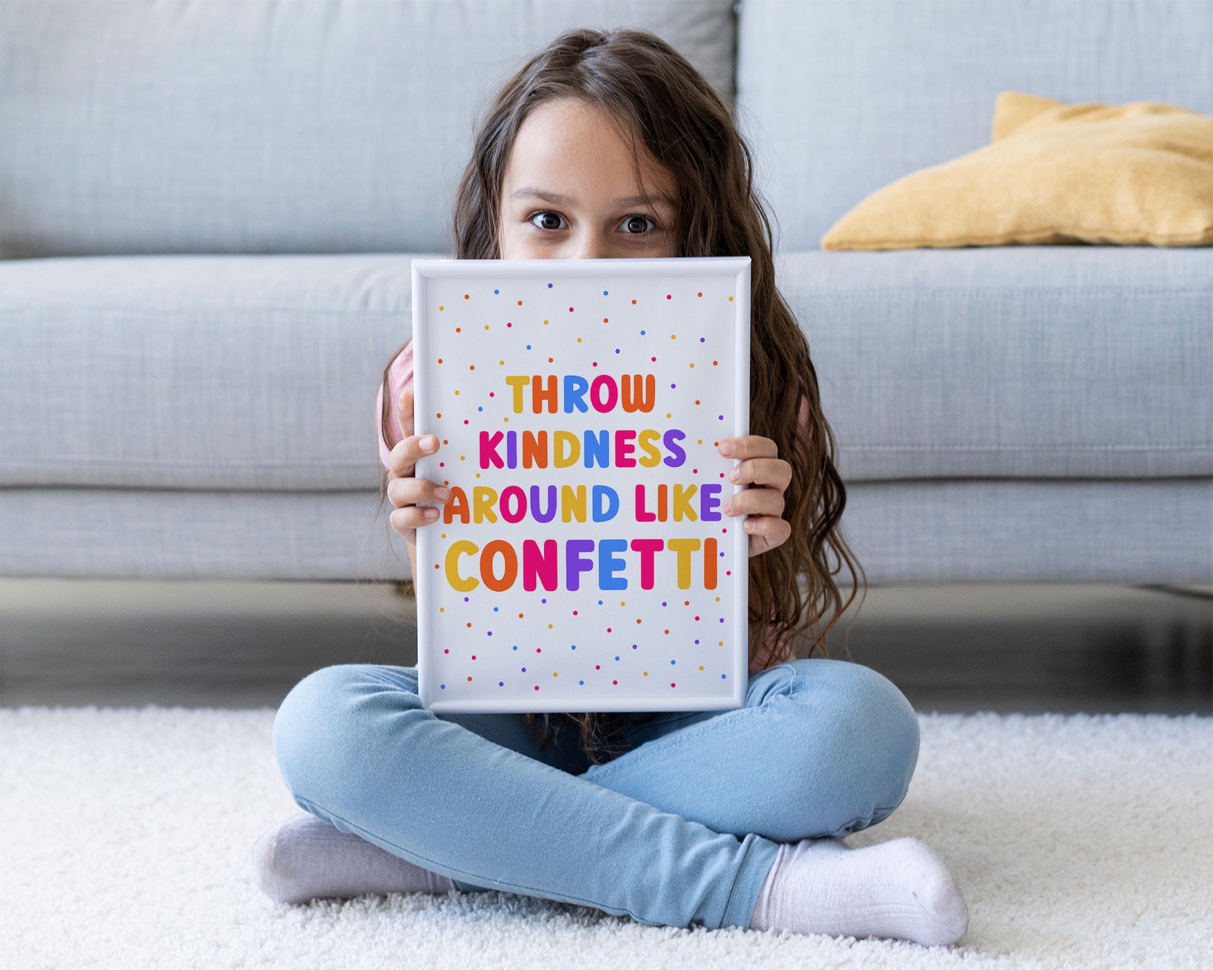 Printable Throw Kindness Around Like Confetti Poster, PDF Motivational ...