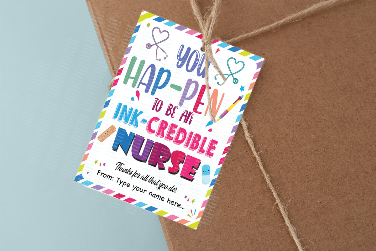 You Happen To Be an Ink-credible Nurse Gift Tags, Editable Thank You N ...