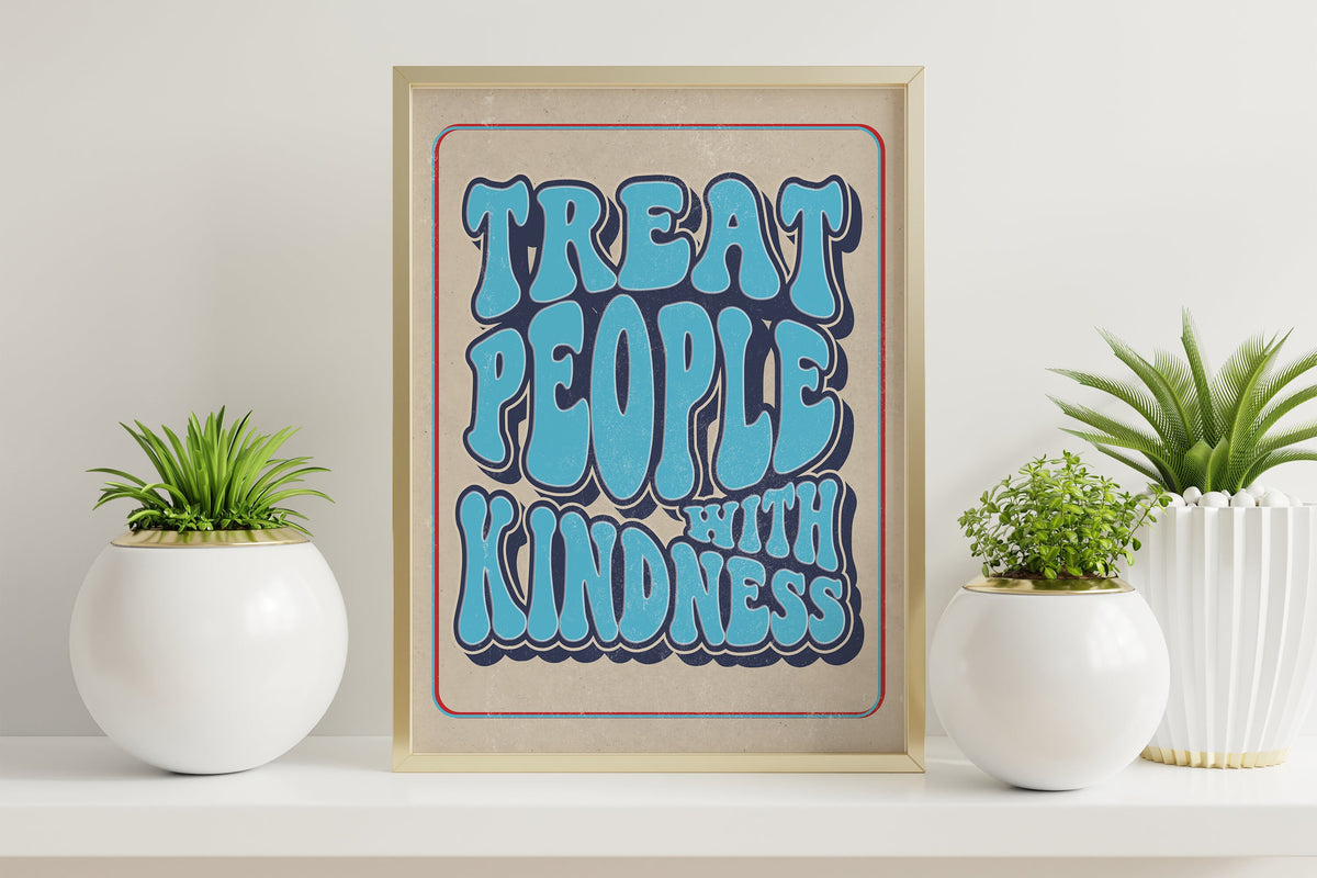 Treat People With Kindness Lyric Wall Printable Poster Blue Retro ...