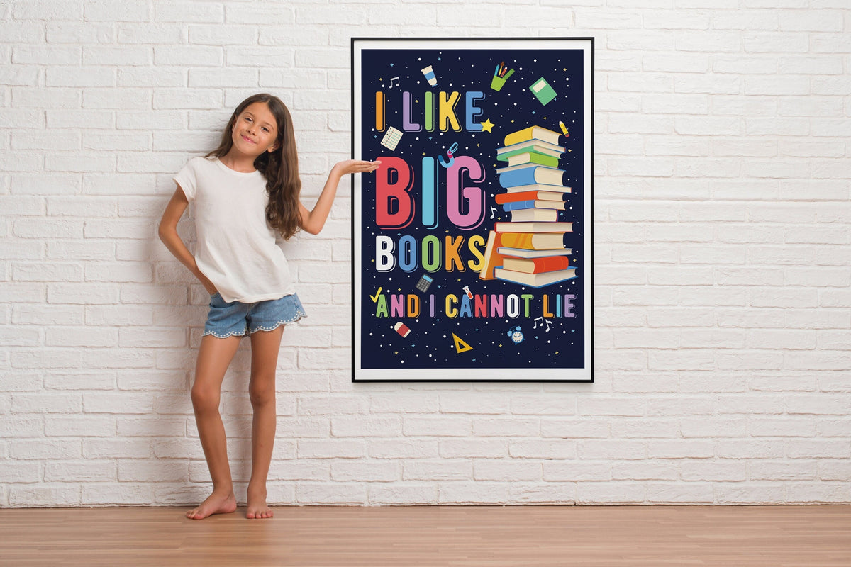 I Like Big Books and I Cannot Lie English Classroom Decor Posters ...